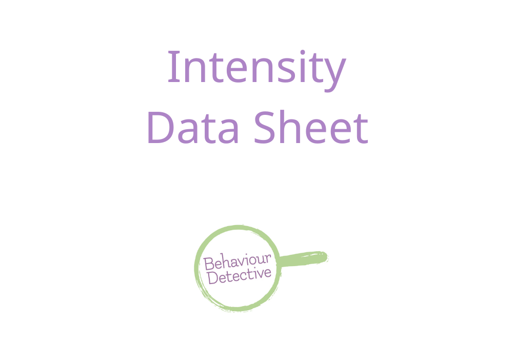 Intensity Data sheet – Behaviour Detective